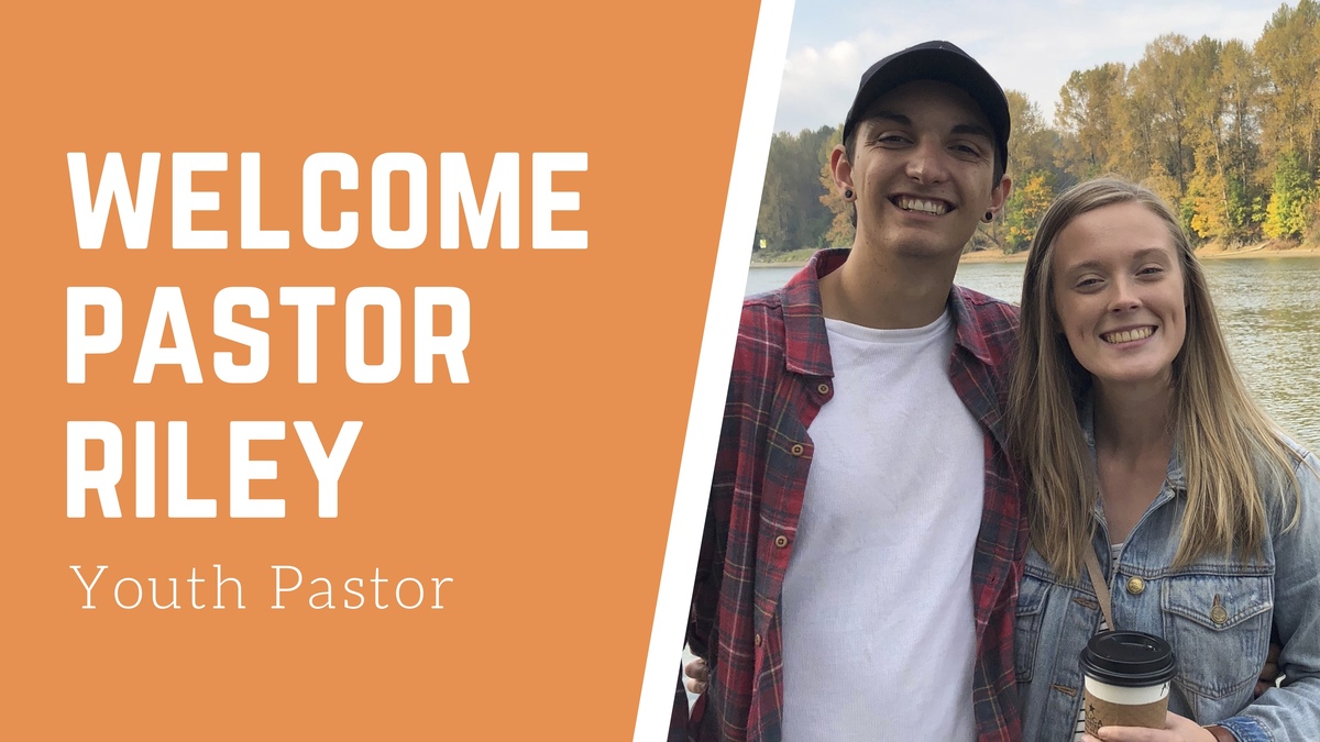 Welcome Pastor Riley! | Pen City Youth | Bethel Church Penticton