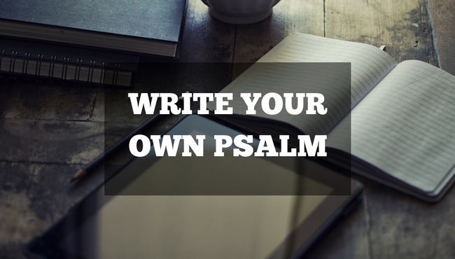 Write your own Psalm | Sevenoaks Alliance Church