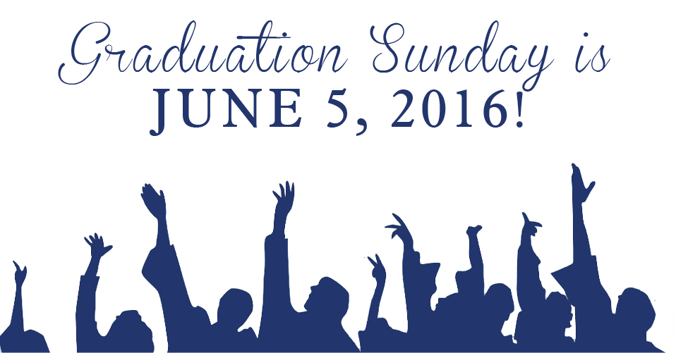 Graduation Sunday | Epworth United Methodist Church