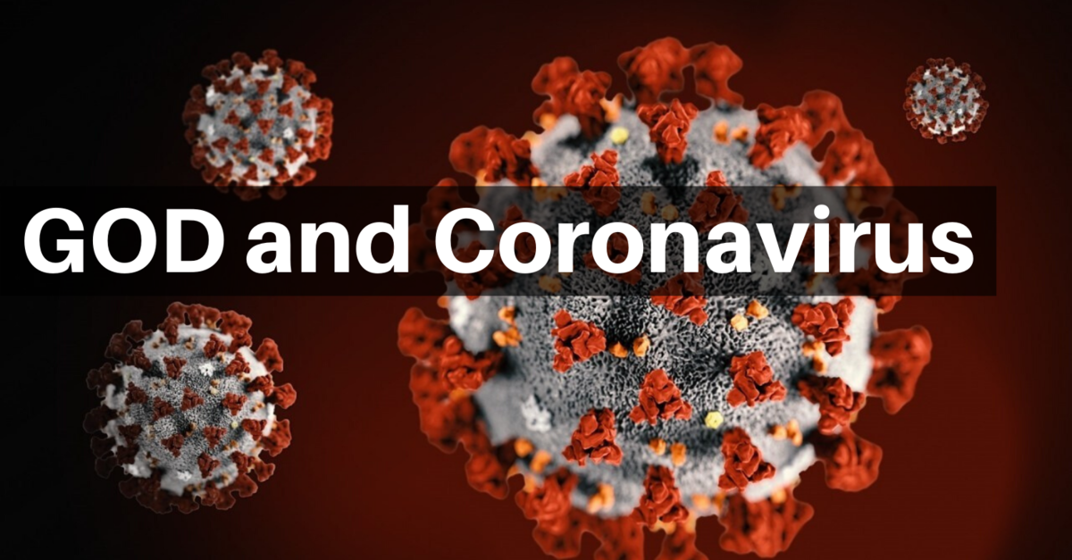 God and Corona Virus | Fort George Baptist Church