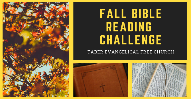 Fall Bible Reading Challenge | Taber Evangelical Free Church