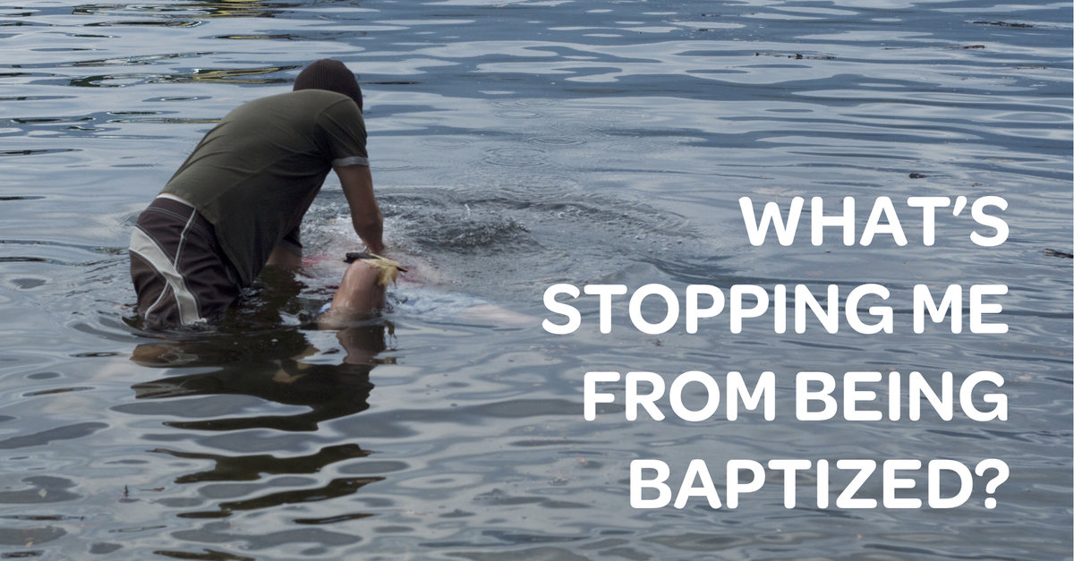 What's Stopping Me From Being Baptized? | Simple Churches