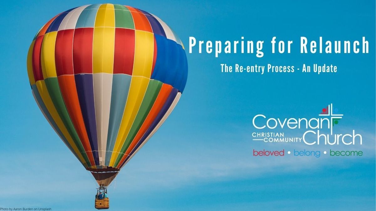 The Re-entry Process - An Update | Covenant Christian Community Church