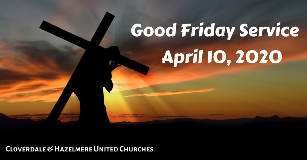 Good Friday Service | Cloverdale United Church