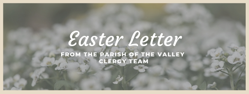 Easter Letter | Parish of the Valley