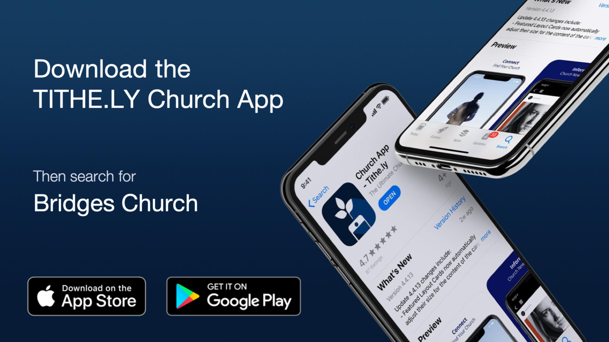 Download Our Church App | Bridges Church
