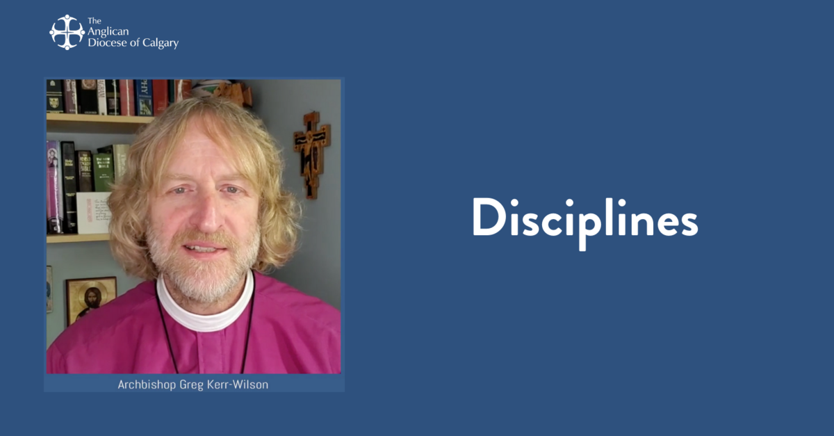 Disciplines | Anglican Diocese of Calgary