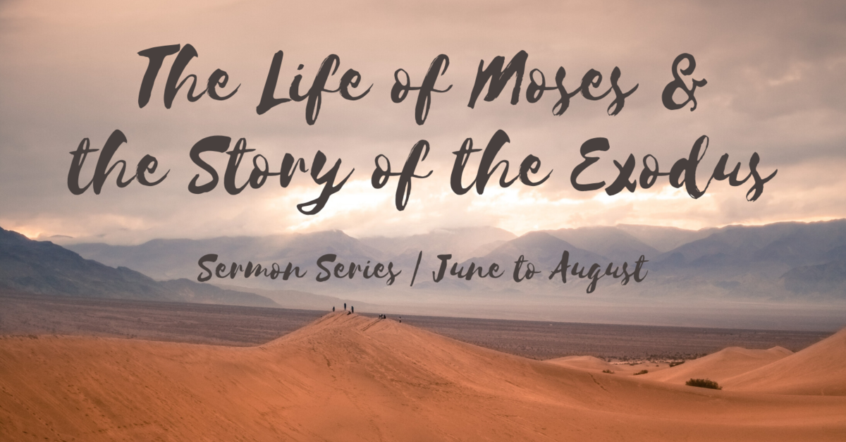 The Life of Moses & the Story of the Exodus | Worship | Fraser Lands Church