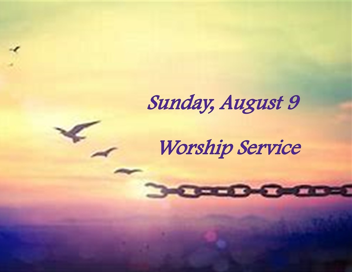 Sunday, August 9 Worship Service | Lutheran Church of our Saviour