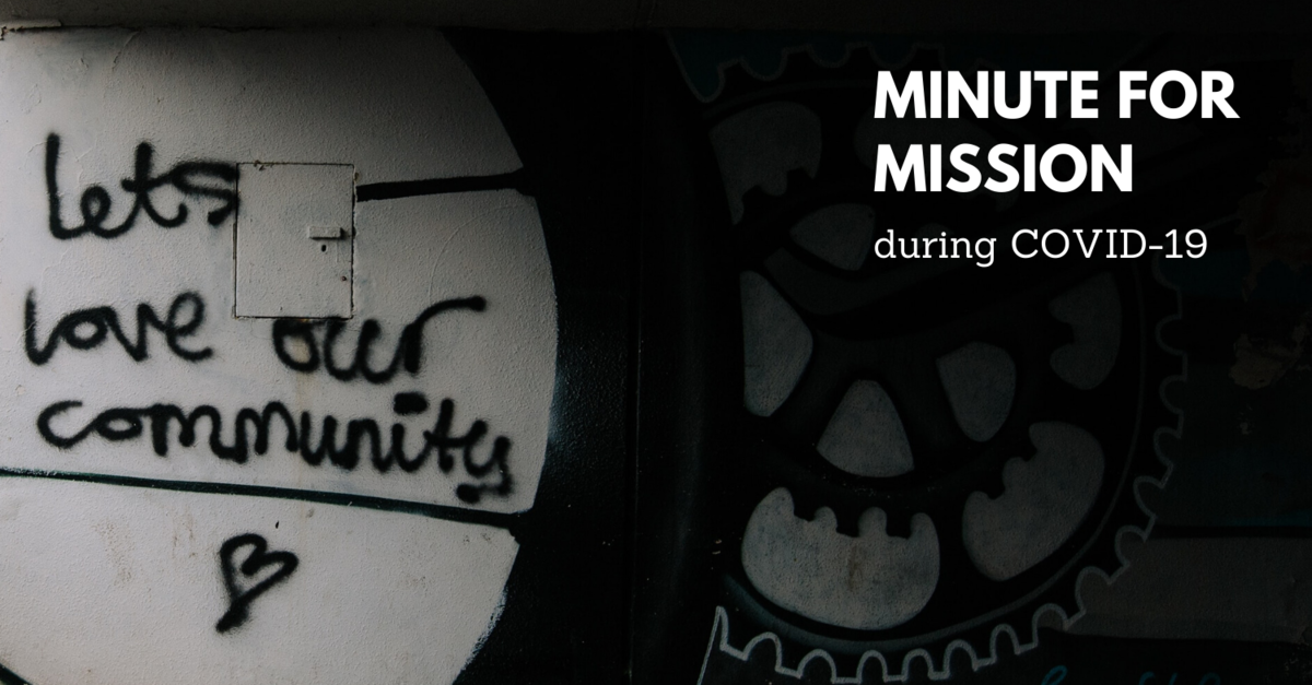 Minute for Mission: Social Distancing a Luxury Unavailable to Many in ...