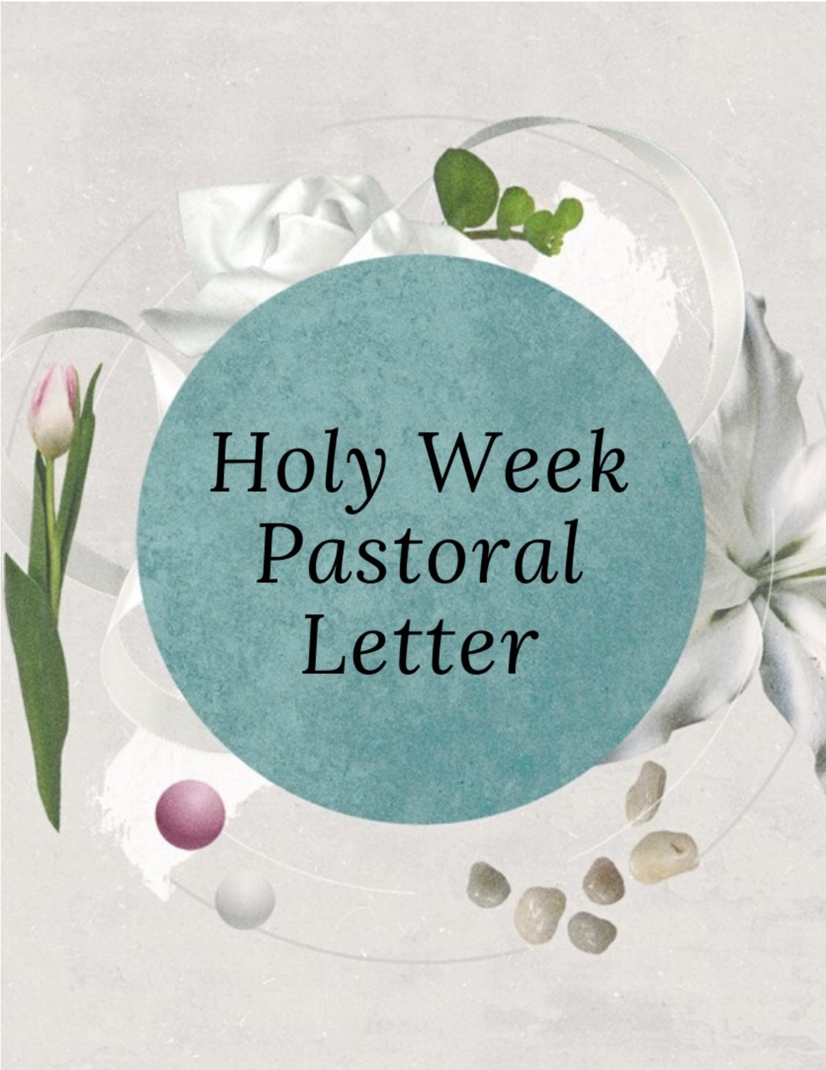 Holy Week Pastoral Letter | Lutheran Church of our Saviour