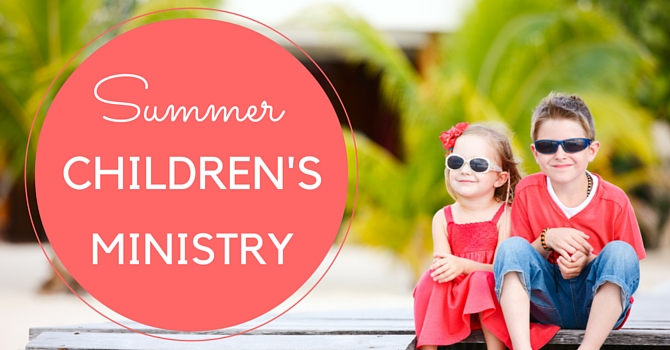 Summer Children's Ministry | Kids Church | Unity Baptist Church