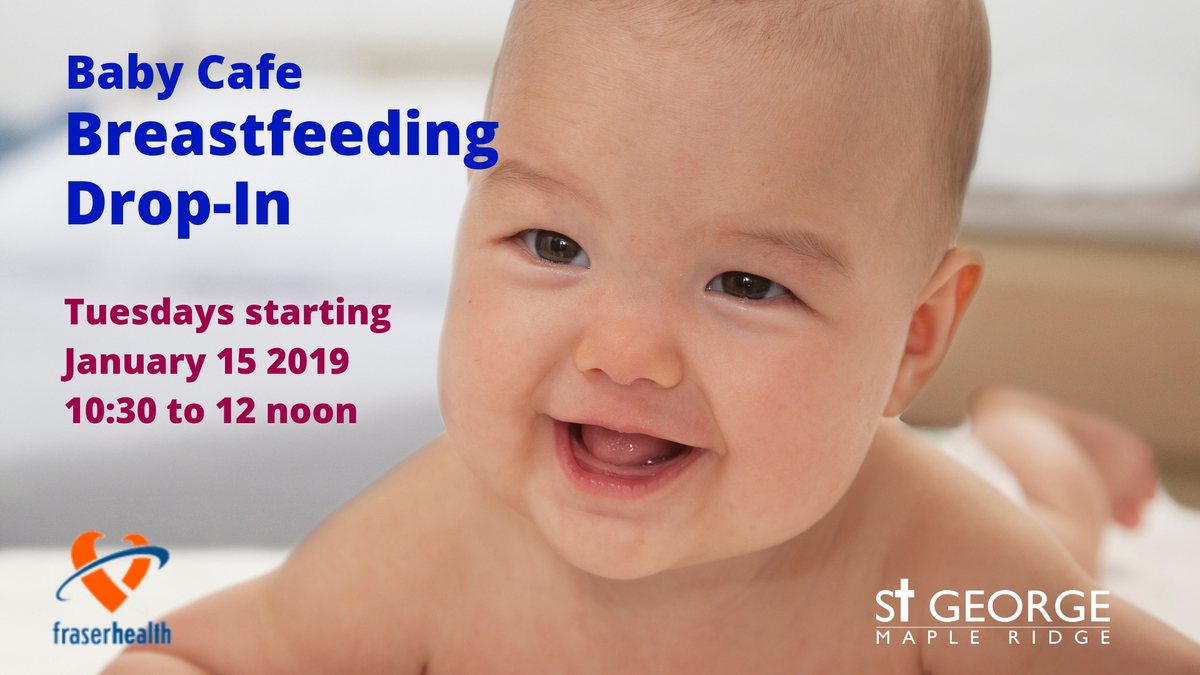 Baby Cafe launches Weekly Breastfeeding Drop-In | St George Maple Ridge ...