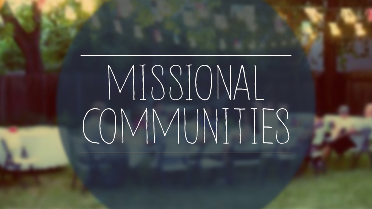 Missional Communities Open House Info | Missional Communities | Unity ...