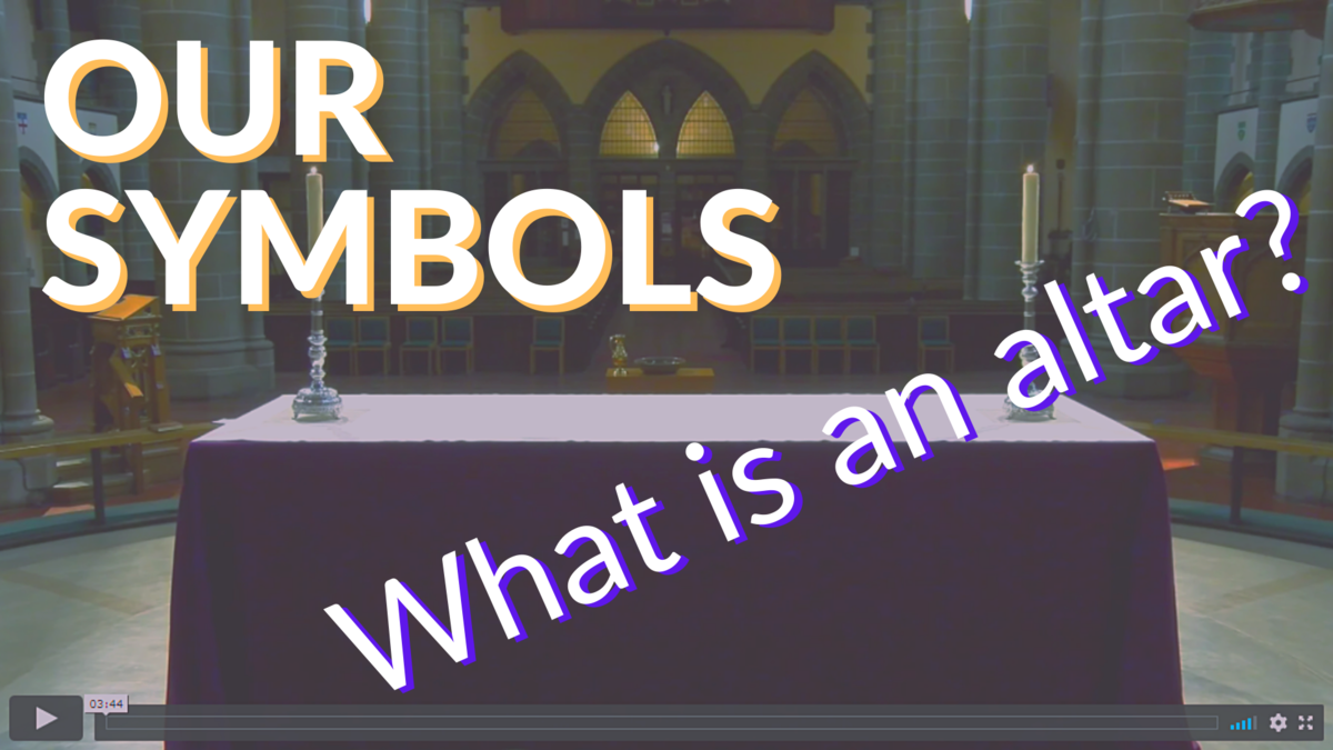 Our Symbols: The Altar | St. George's Anglican Church, Cadboro Bay