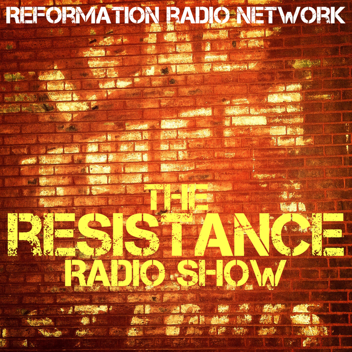 The Resistance Radio Show | Sun Ministries, Inc.