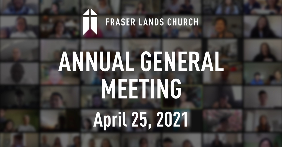 AGM 2021 Update | Fraser Lands Church