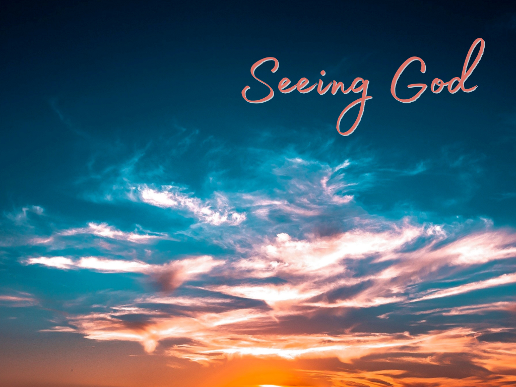 Seeing God | Fort St. John Alliance Church