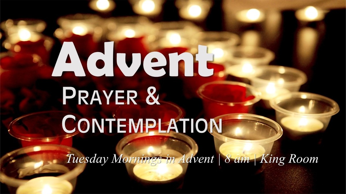 Advent through Prayer and Contemplation | St. Paul's | Anglican Diocese ...