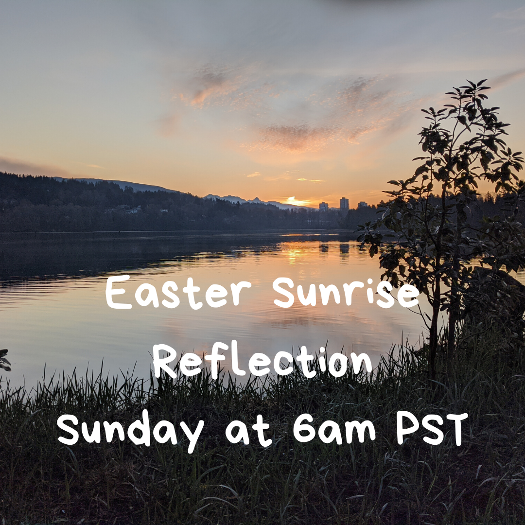 5 Minute Easter Sunrise Reflection | Inlet United Church