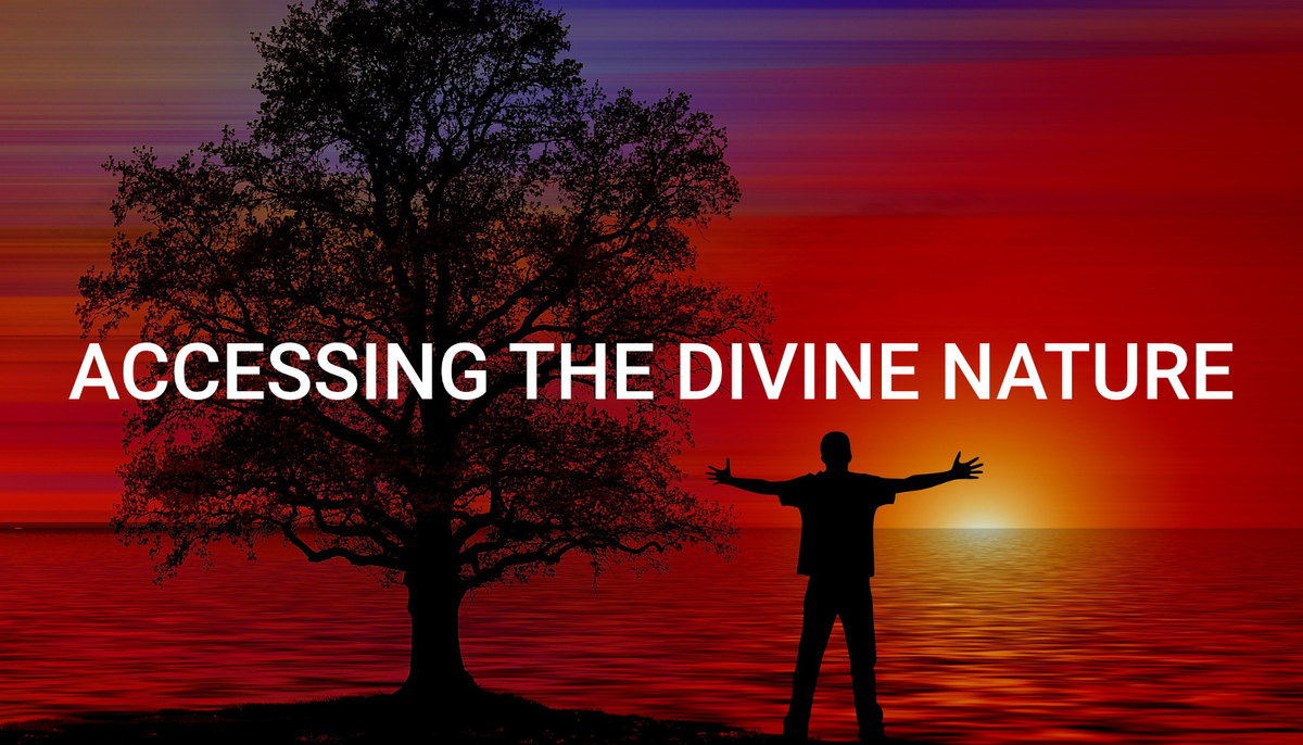 Accessing the Divine Nature | Living Waters Christian Centre