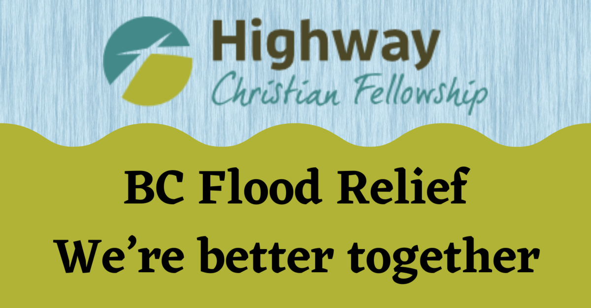 BC Flood Emergency Response | Highway Christian Fellowship