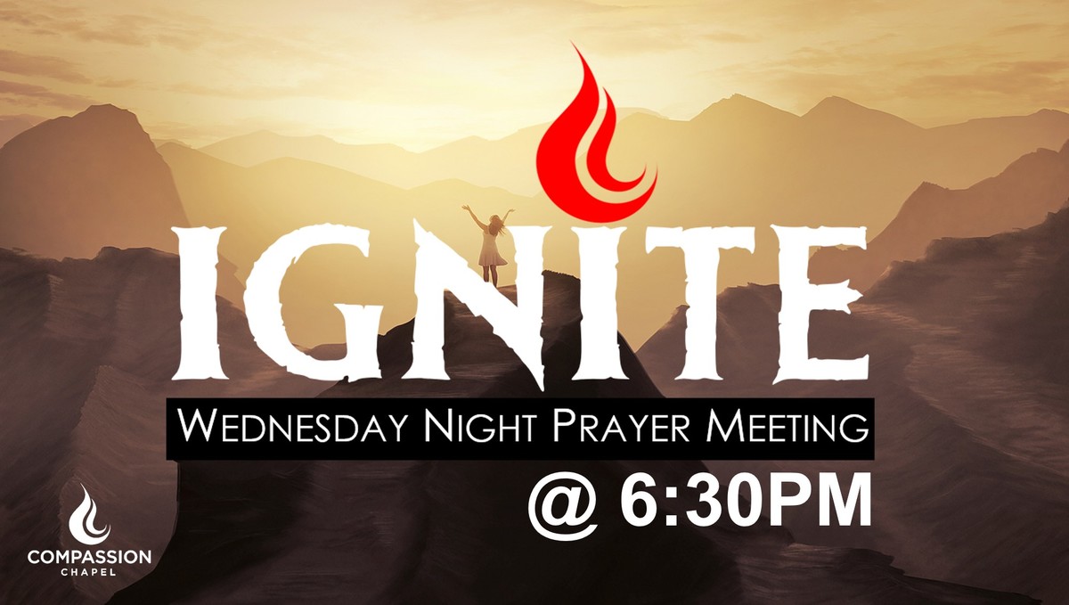 IGNITE | Compassion Chapel