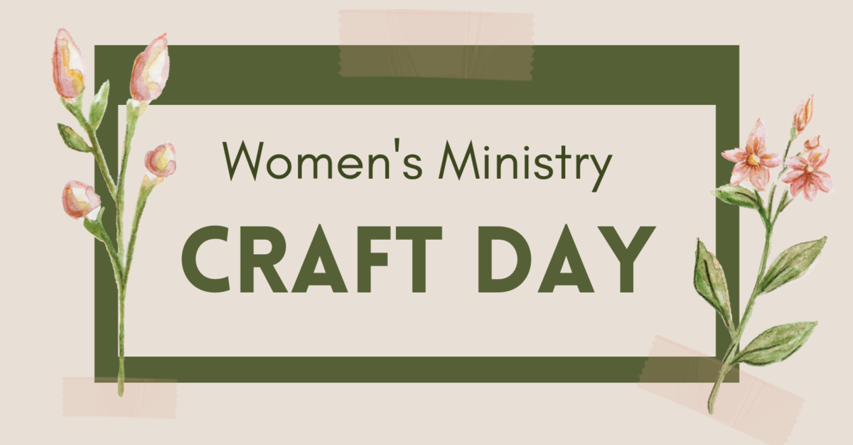 Women's Ministry - Craft Day | Taber Evangelical Free Church
