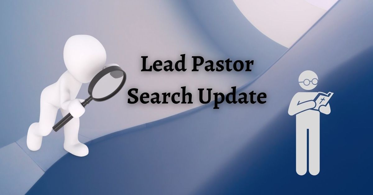 Lead Pastor Search Update | PG Tabernacle