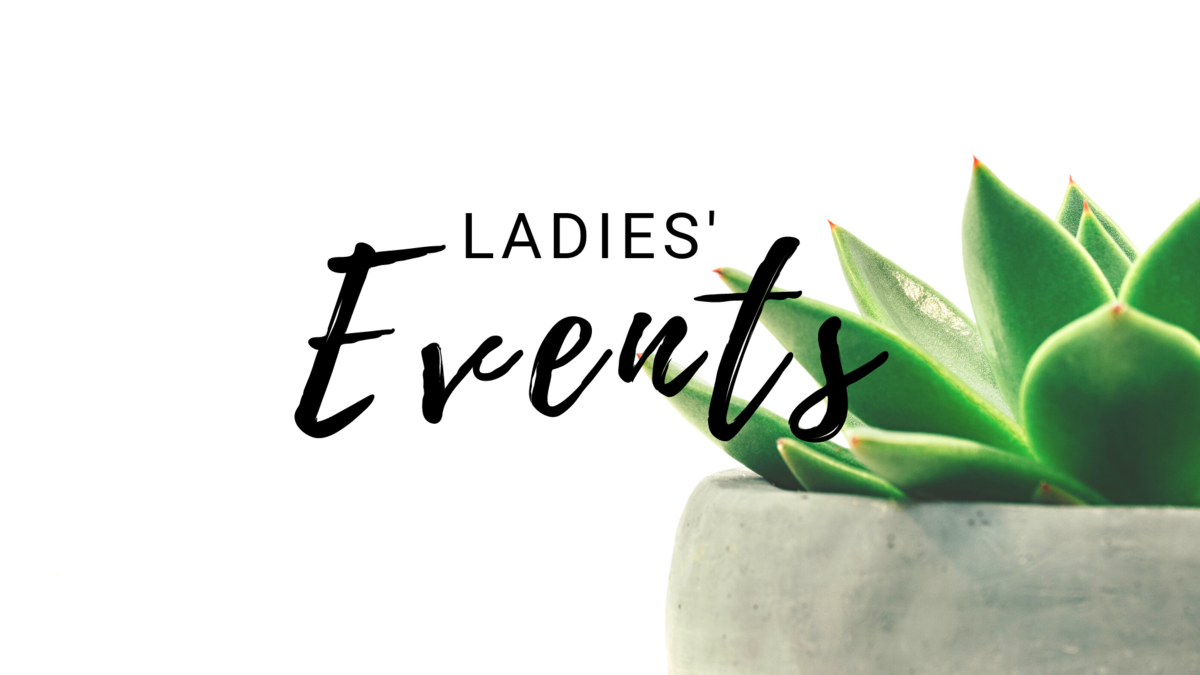 Ladies' Events for Spring | Women | Townsend Church