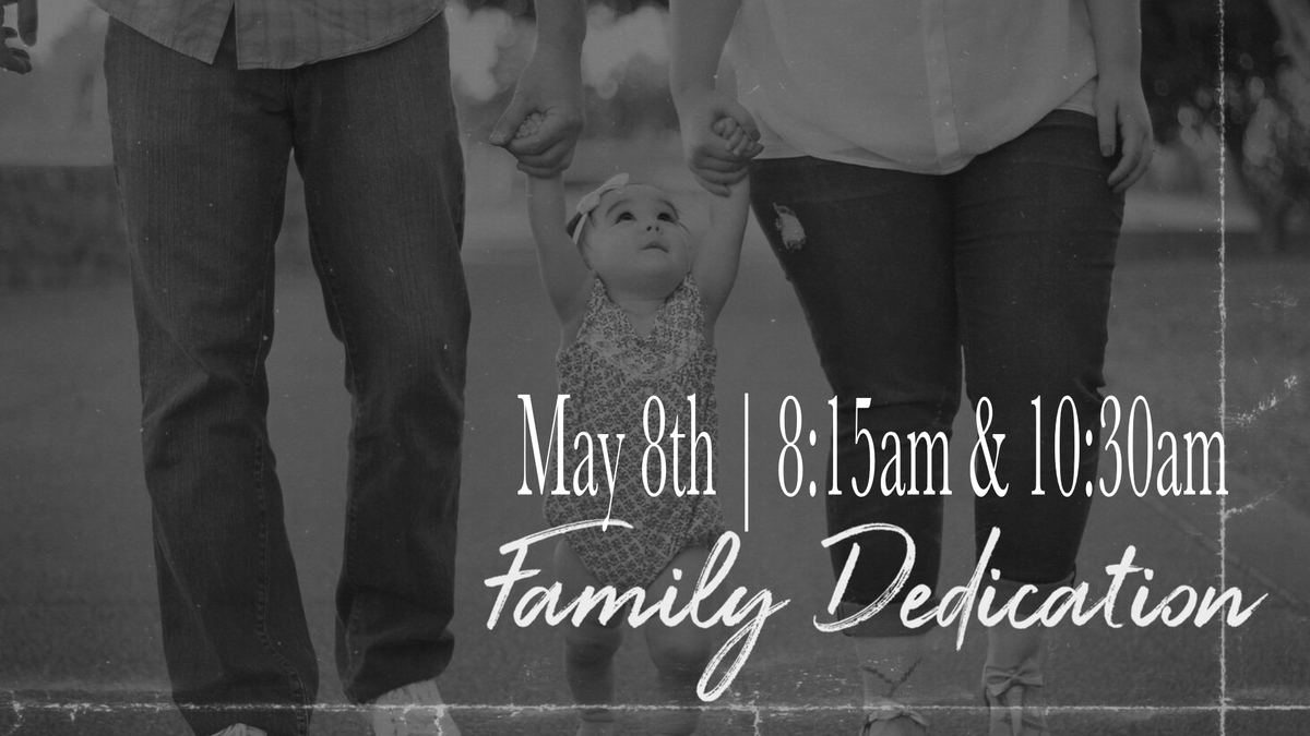 Family Dedication | Piney Grove Baptist Church