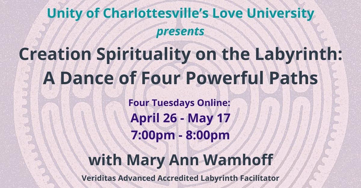 Creation Spirituality on the Labyrinth: Workshop | Unity of Charlottesville