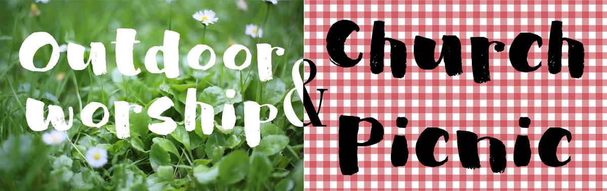 Annual Outdoor Worship and Church Picnic | Community Engagement | St ...