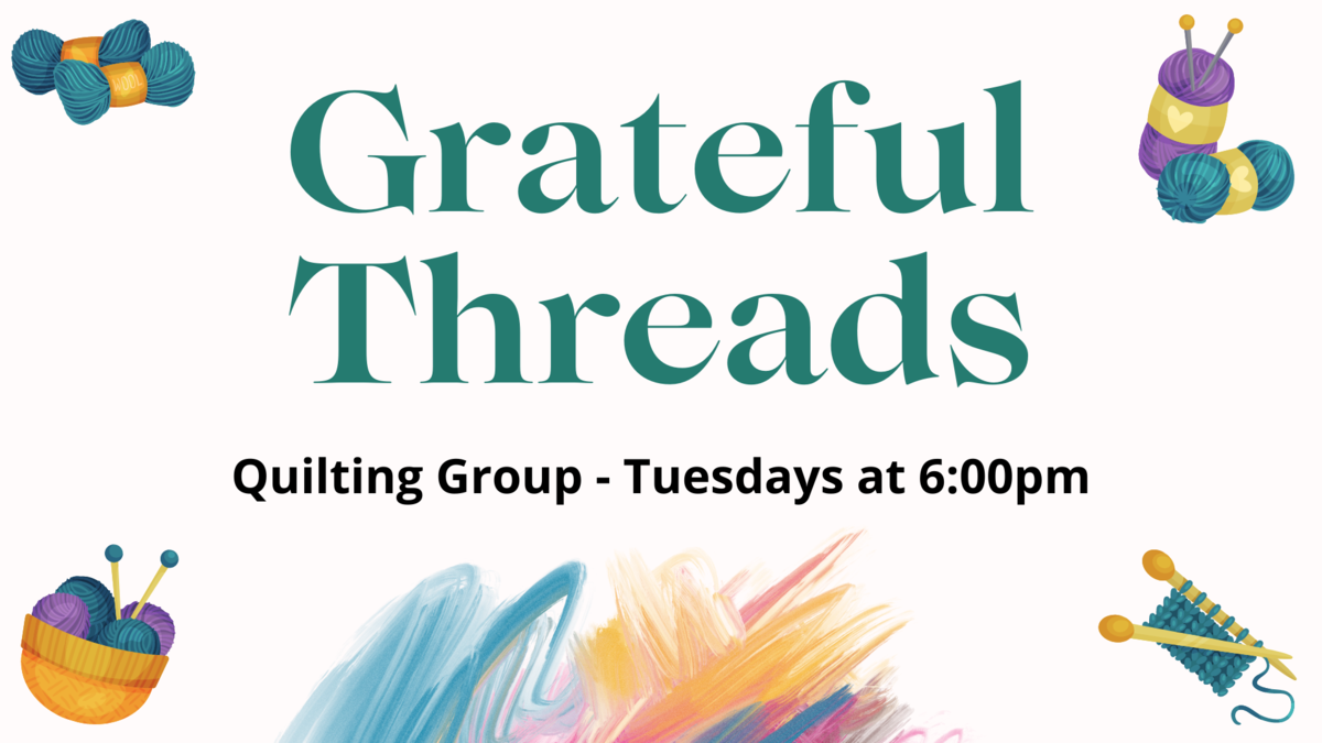 Grateful Threads Quilting Group | Arts Ministry | Forest Hills Baptist ...