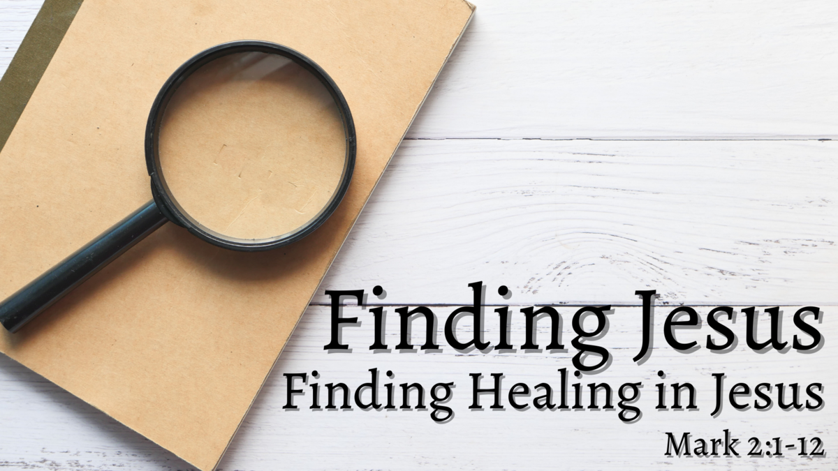 Finding Jesus: Finding Healing in Jesus | Fort St. John Alliance Church