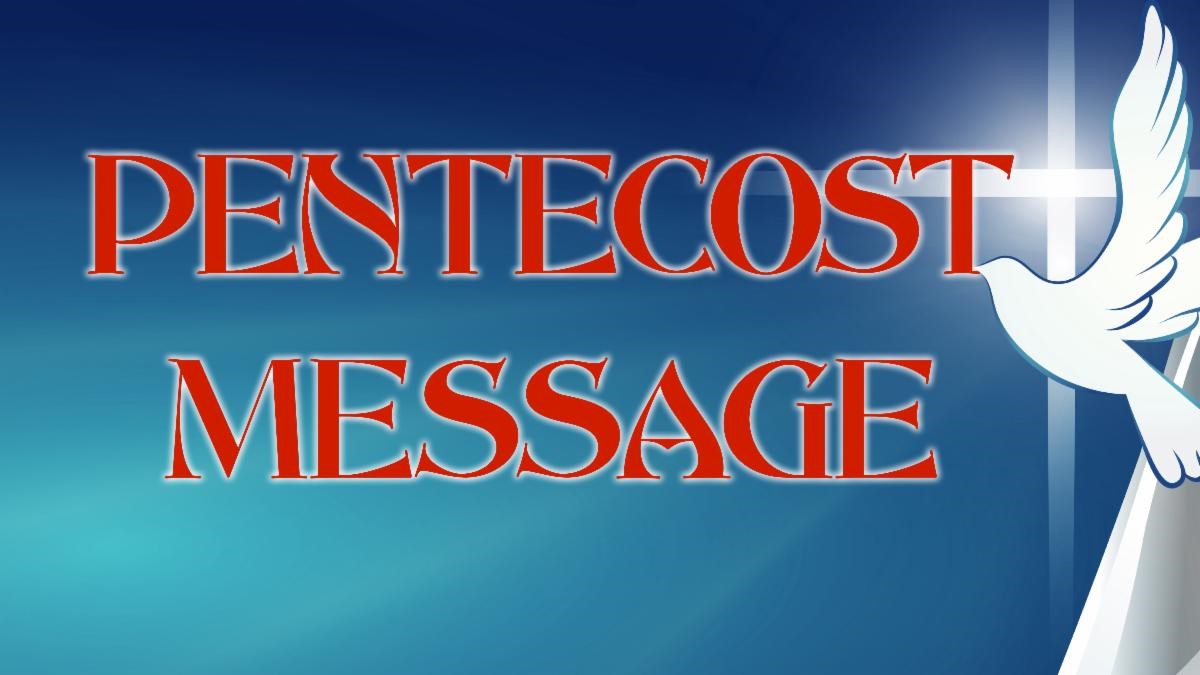 Bishop John's Pentecost Message | St. Christopher's Anglican