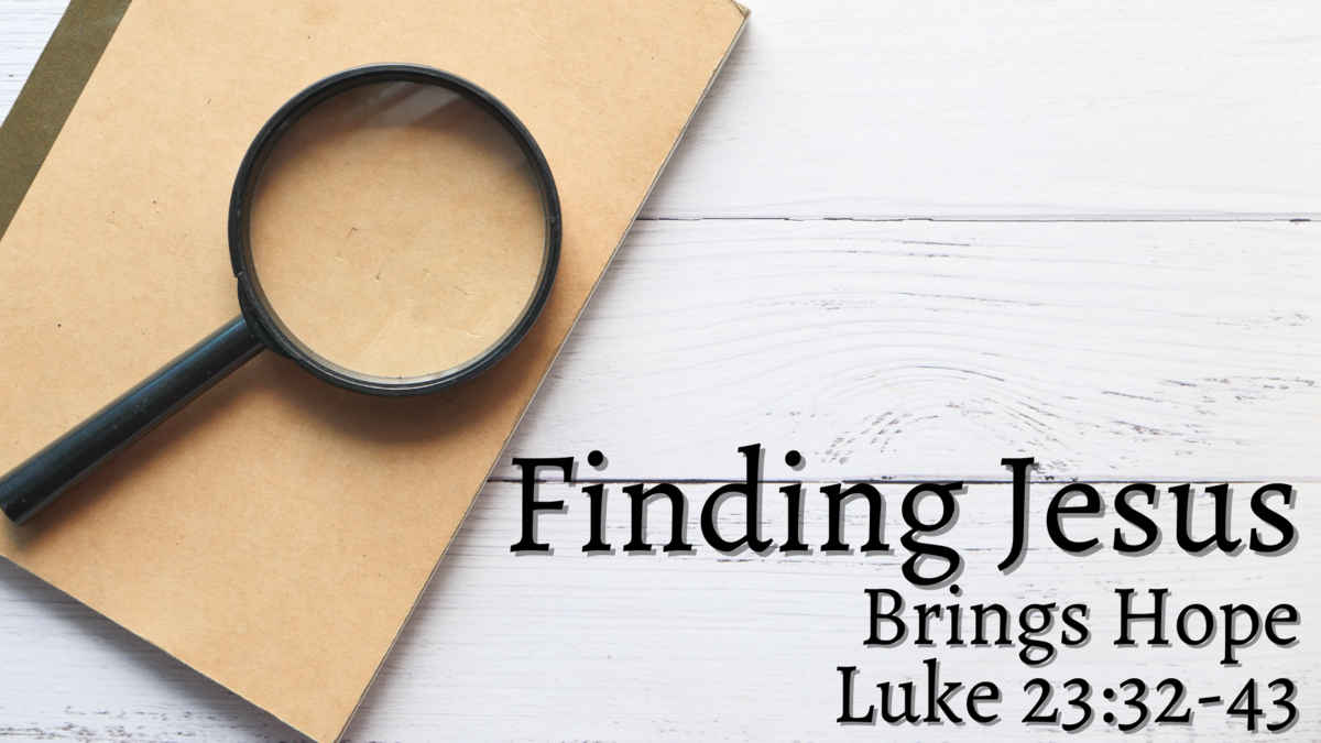 Finding Jesus: Brings Hope | Fort St. John Alliance Church