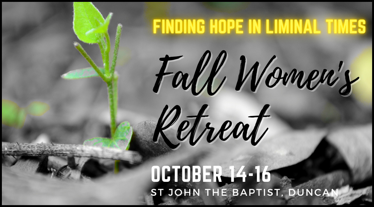 Diocesan Women's Fall Retreat | St. John the Baptist Anglican Church ...