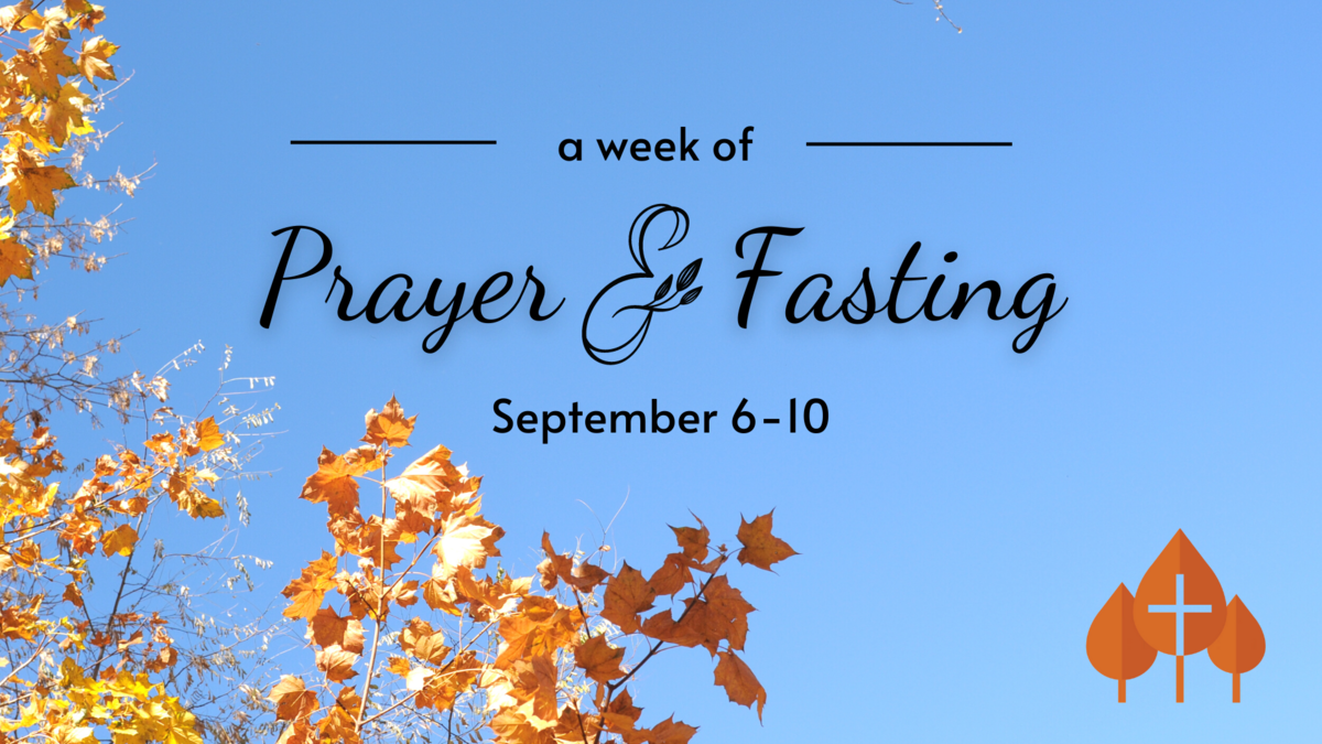 Prayer and Fasting Week | Fort St. John Alliance Church