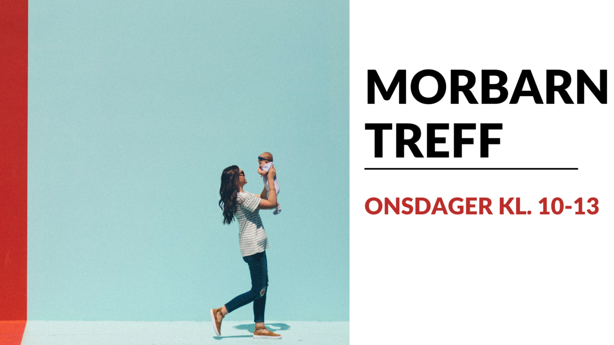 MorBarn-Treff | Mor/Barn treff | Salemkirken