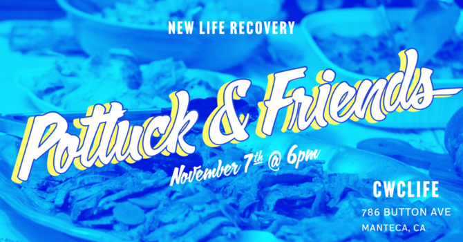 Events | CWC LIFE Manteca CA