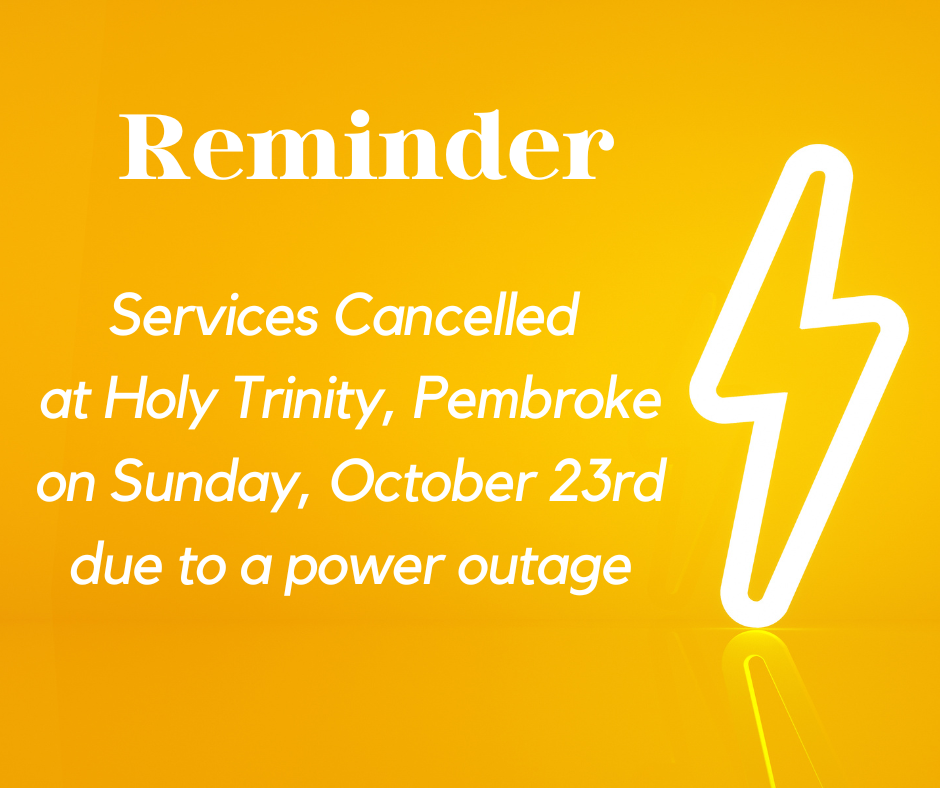 Worship Cancelled for Holy Trinity Pembroke - Sunday October 23rd ...