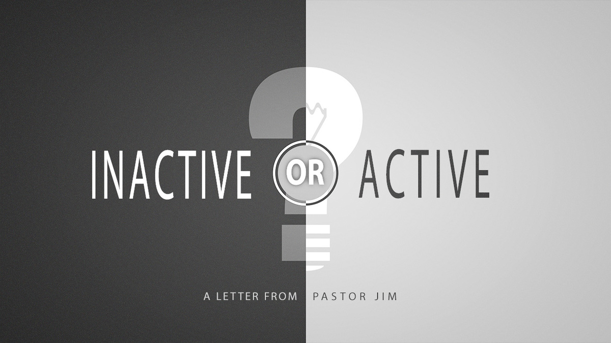 Inactive or Active? | Staples Mill Road Baptist Church