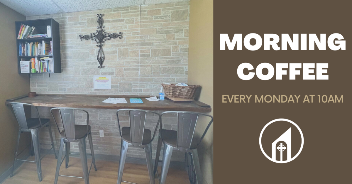 Monday Morning Coffee Hour | Emmanuel Lutheran Church