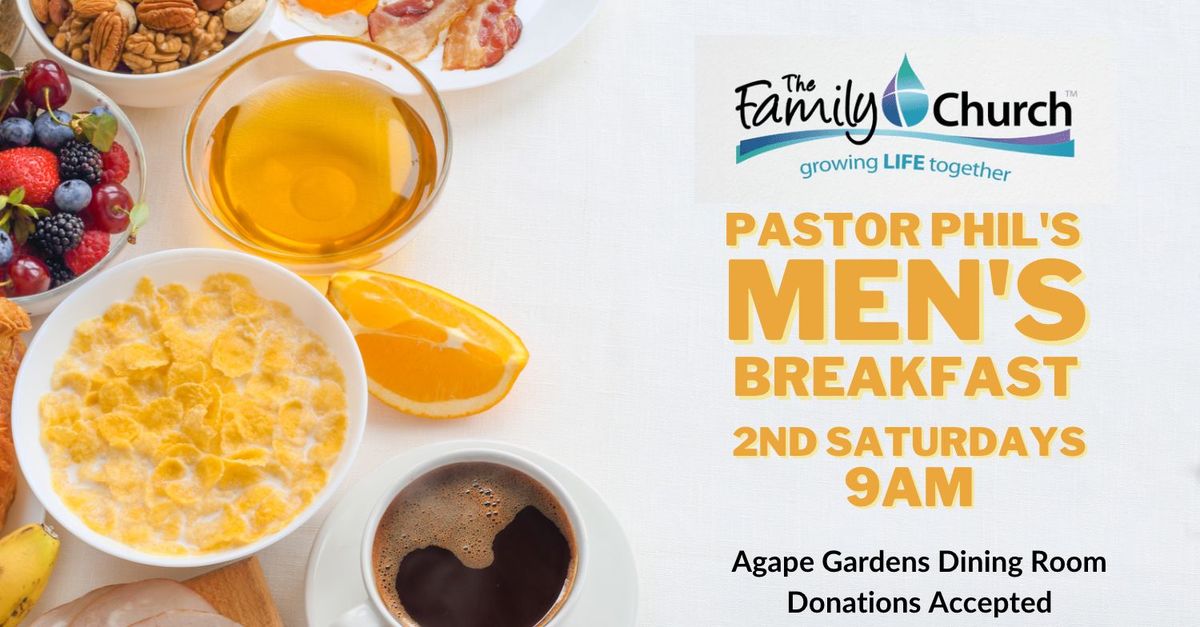 2nd Saturdays - Pastor Phil's Men's Breakfast 9am | TFC Life Groups ...