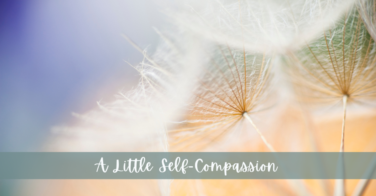 A Little Self-Compassion | Cochrane Alliance Church