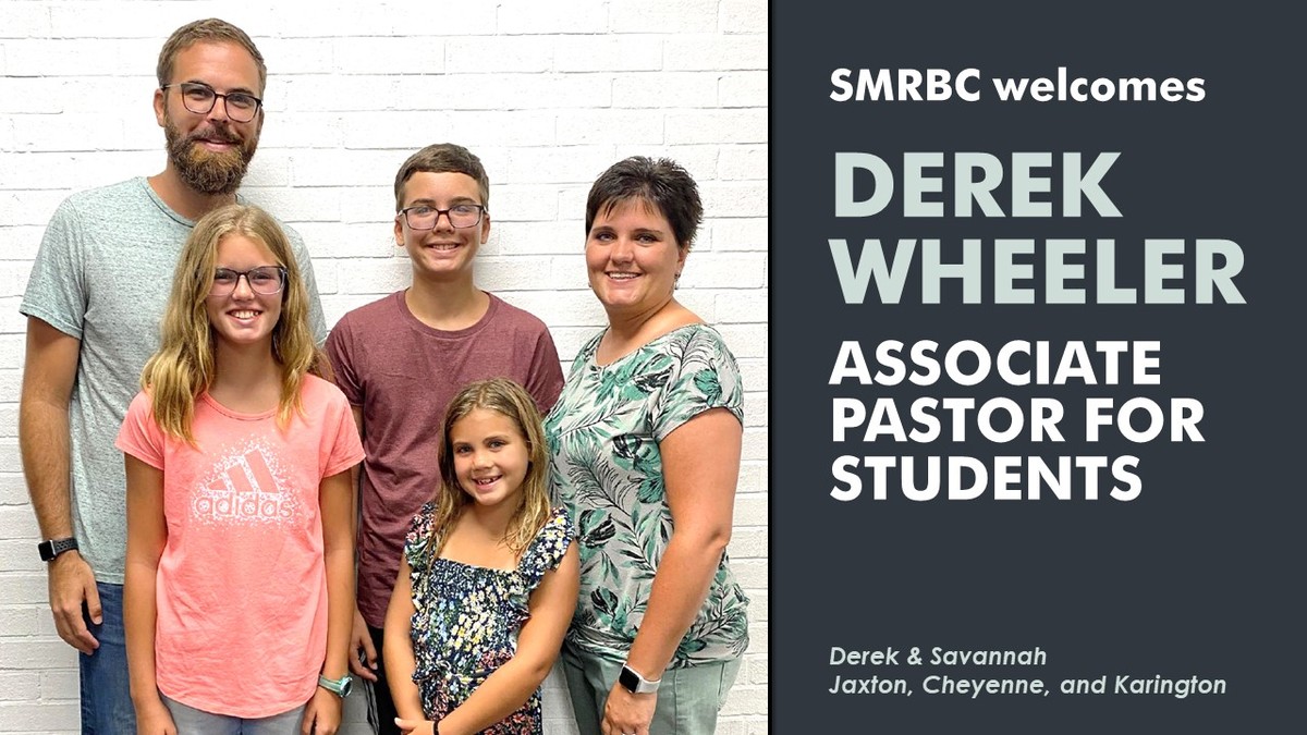 SMRBC welcomes Derek Wheeler as Associate Pastor for Students | Staples ...