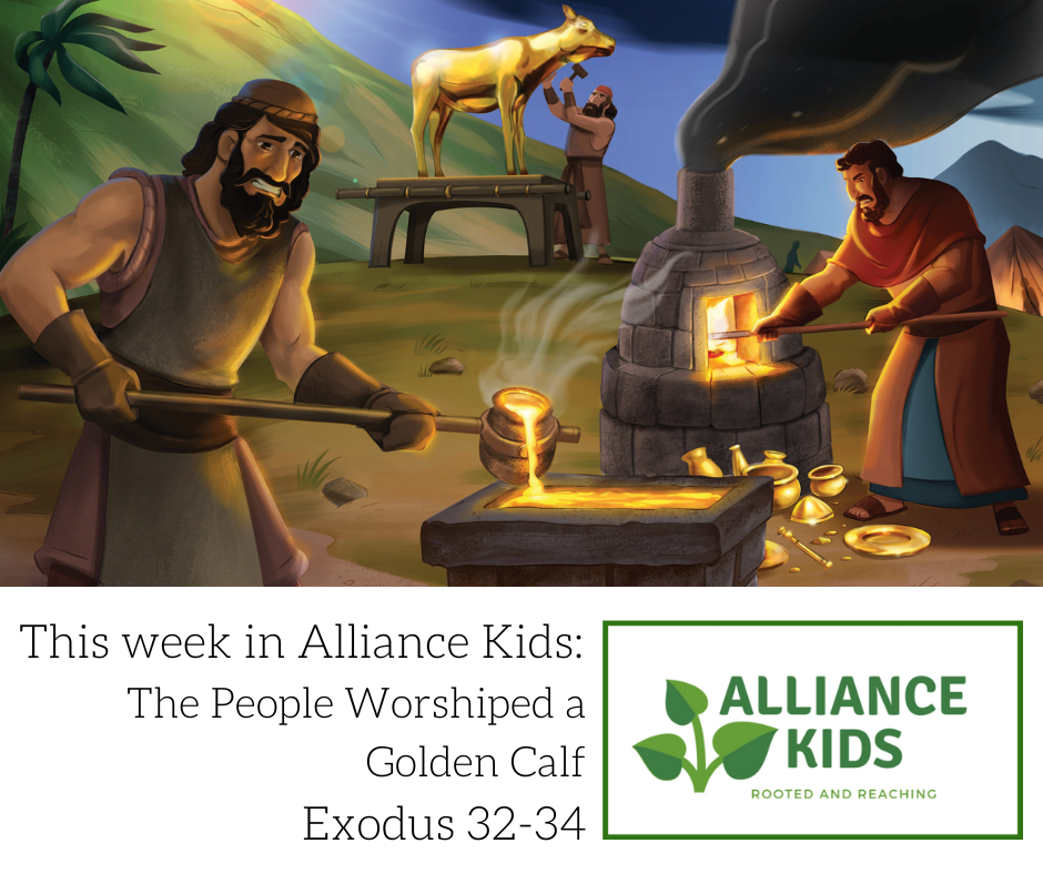 The People Worshiped a Golden Calf | Alliance Kids | Fort St. John ...