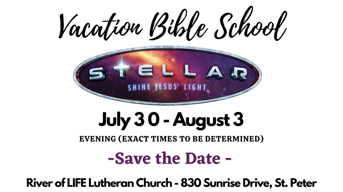 2023 VBS - Stellar | Vacation Bible School (VBS) | River of LIFE Lutheran Church