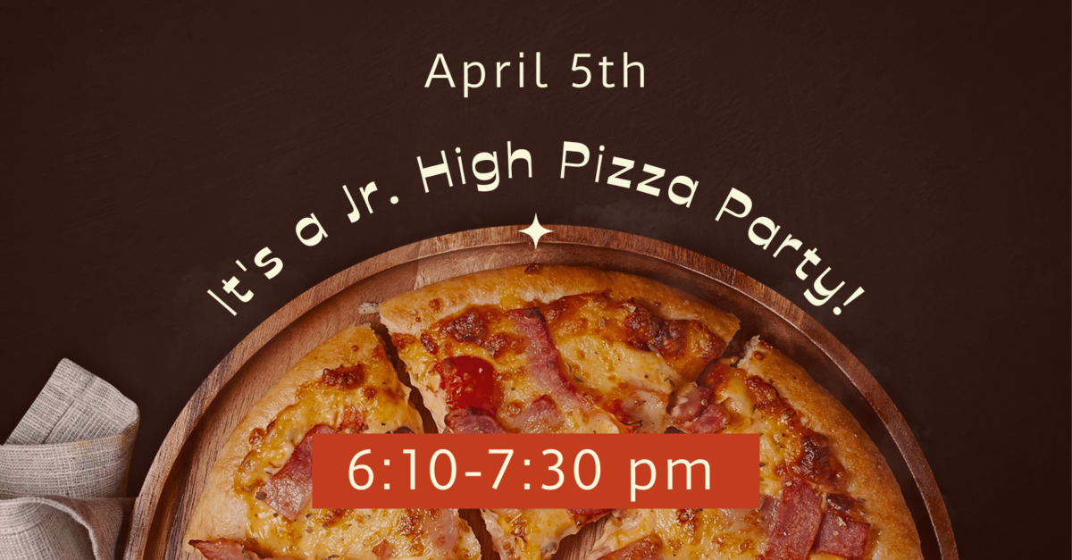Jr. High Pizza Party | Living Rock Church